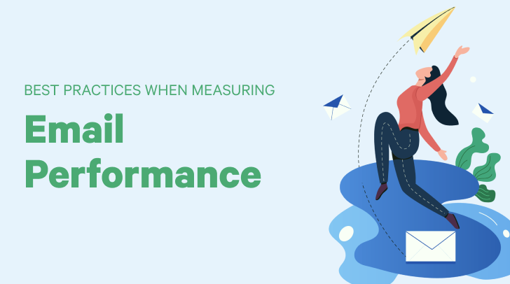 Best Practices When Measuring Email Performance
